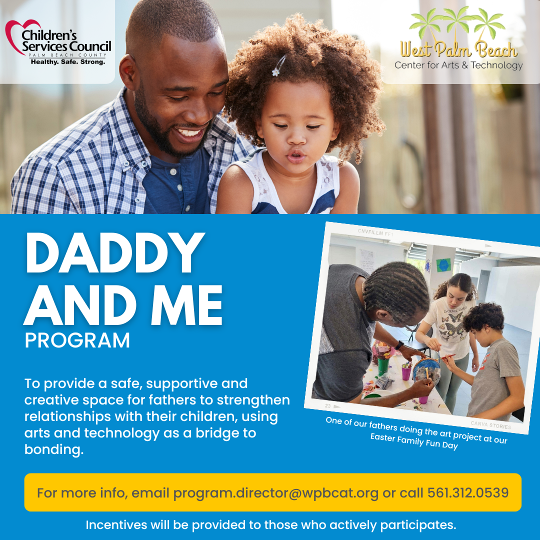 Daddy and Me Program - West Palm Beach Center for Arts and Technology