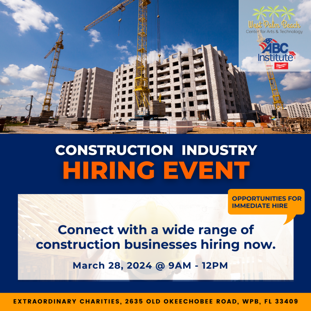 Construction Industry Hiring Event - West Palm Beach Center for Arts ...
